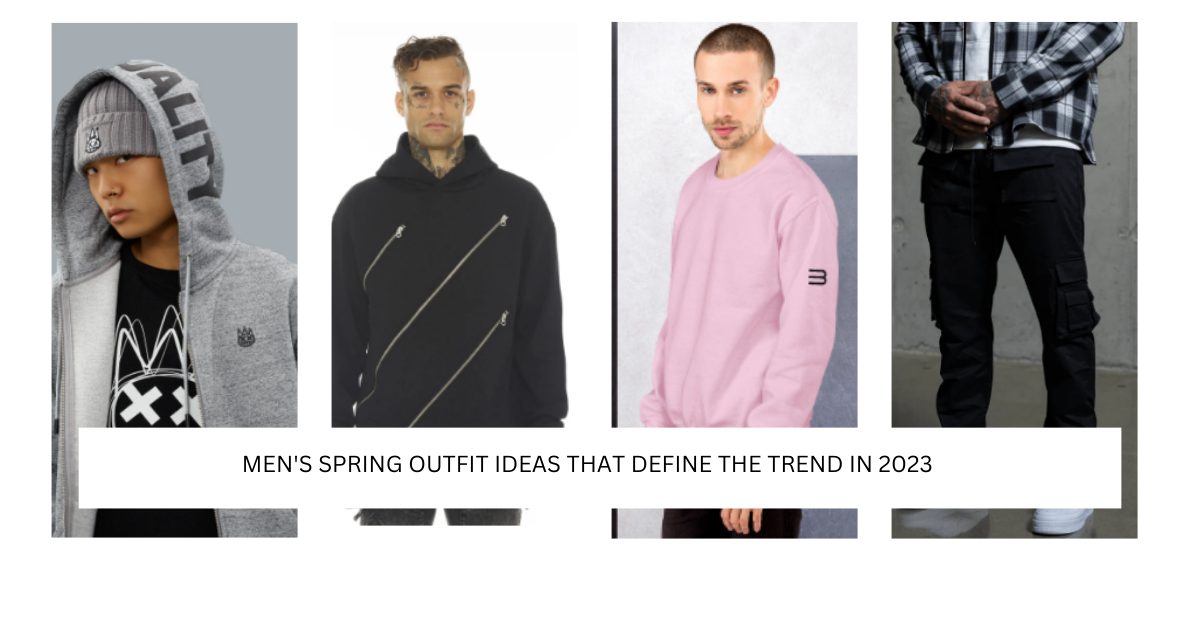 Men's Spring Outfit Ideas That Define the Trend in 2023 – Reach E-Shop